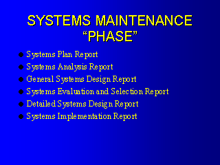 SYSTEMS MAINTENANCE “PHASE”